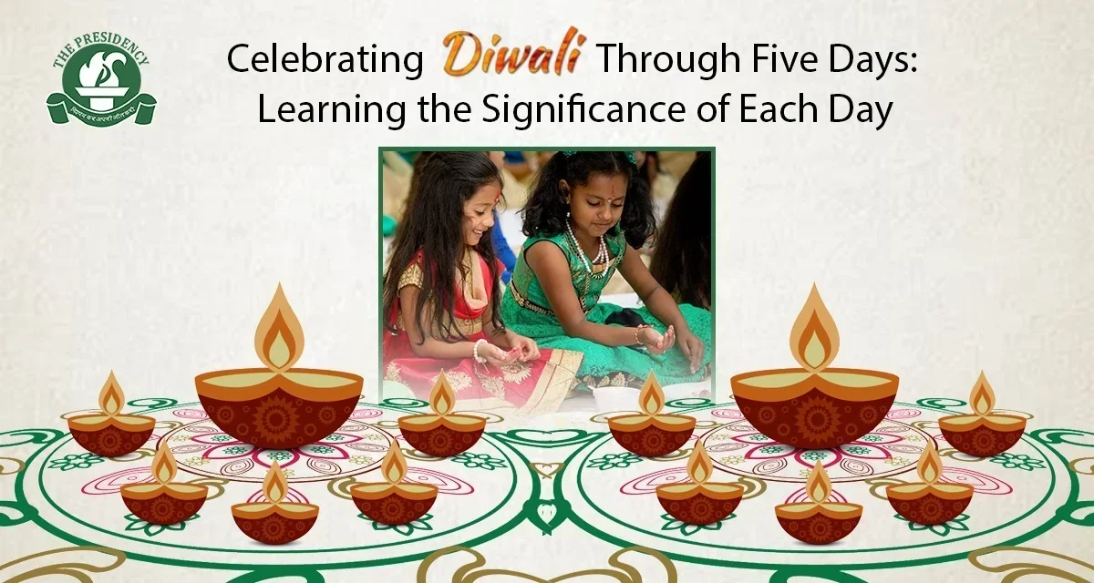 Celebrating Diwali Through Five Days: Learning the Significance